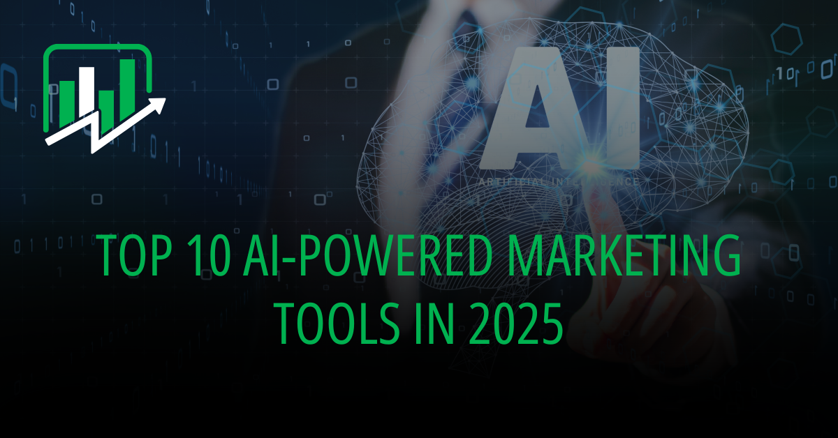 Ultimate Top 10 AI-Powered Marketing Tools in 2025 - Top Tech ratings